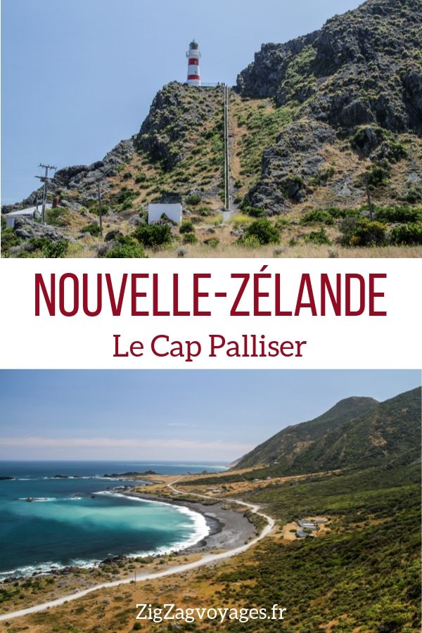 Phare et Cap Palliser (Nouvelle-Zélande) - Conseils + Photos